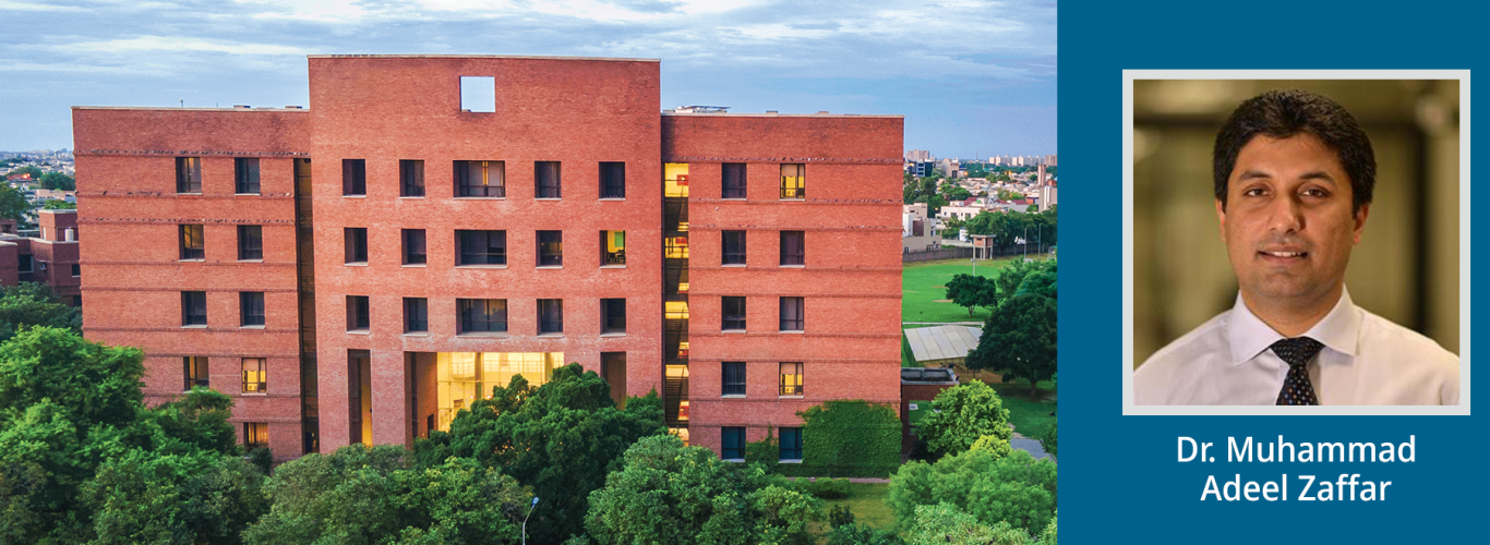 Dr. Muhammad Adeel Zaffar Appointed the Dean of the Suleman Dawood School of Business | Welcome ...